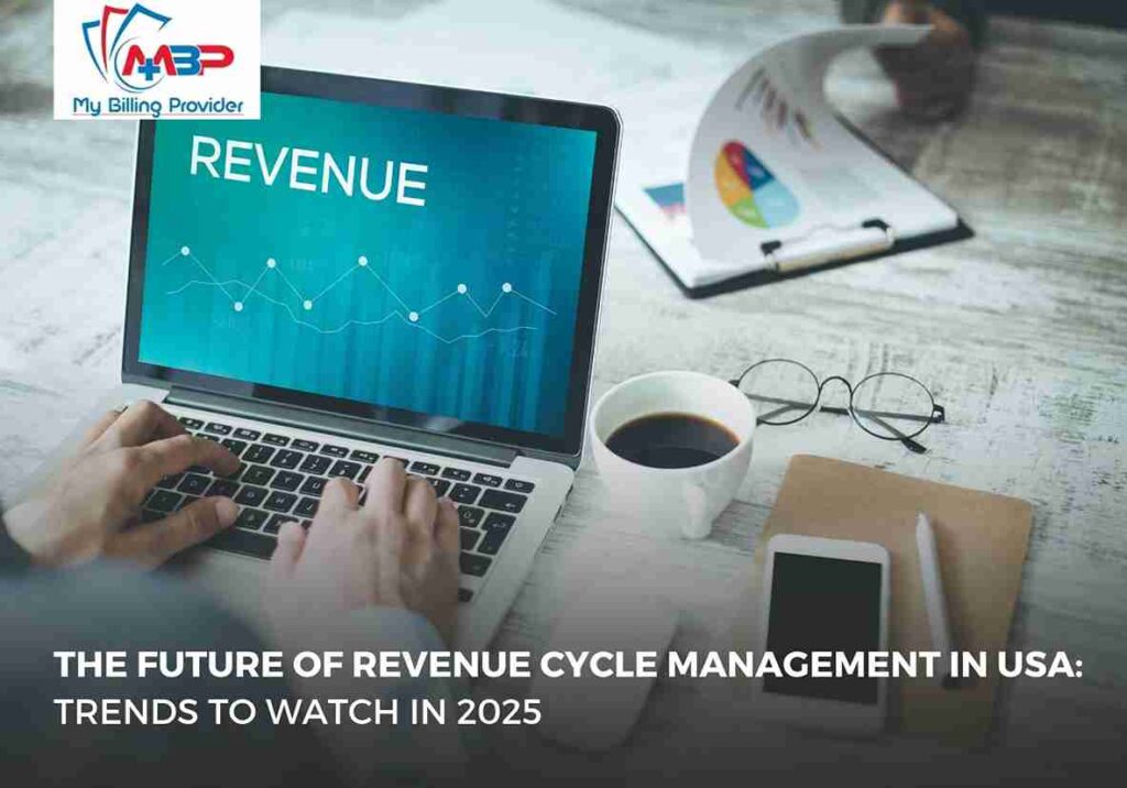 Future of Revenue Cycle Management in USA | 2025